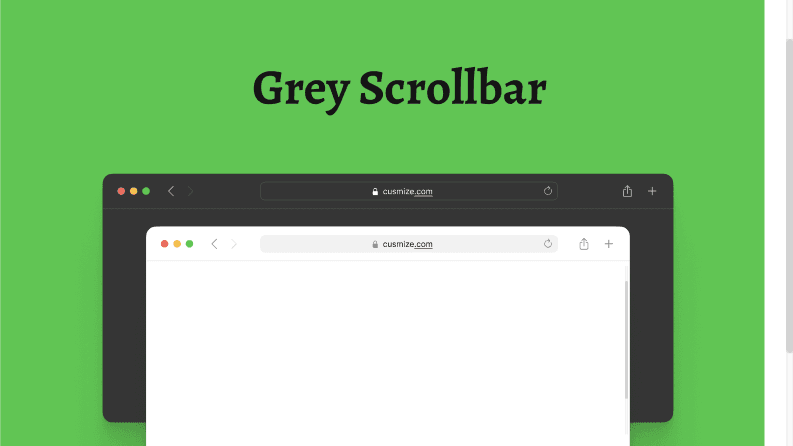 Grey Scrollbar Sleek Neutral Ui Design Cusmize