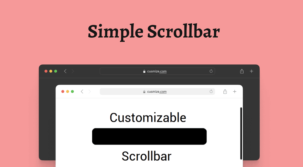 Simple Scrollbar - Clean Minimal UI - cusmize.com